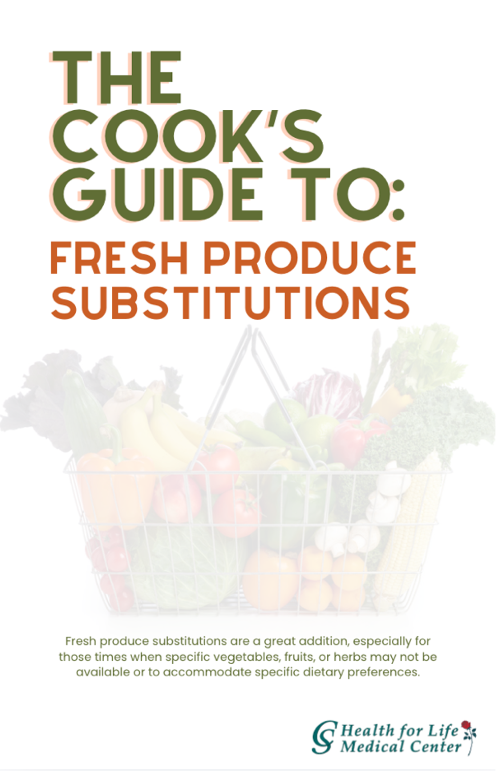 The Cook's Guide to: Fresh Produce Substitutions – Health For Life ...